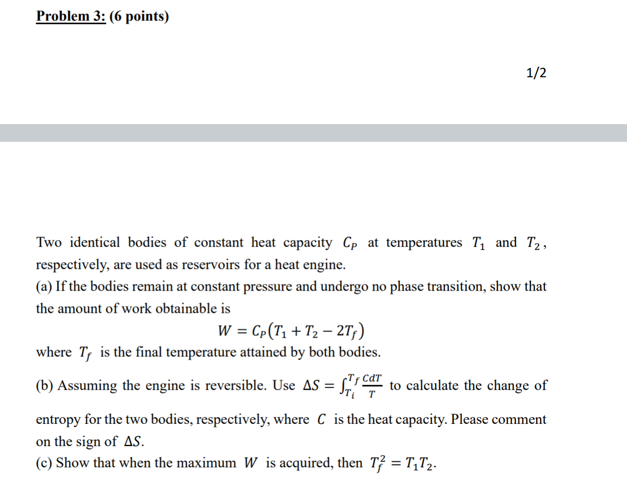 Solved Problem 3: (6 ﻿points)Two identical bodies of | Chegg.com