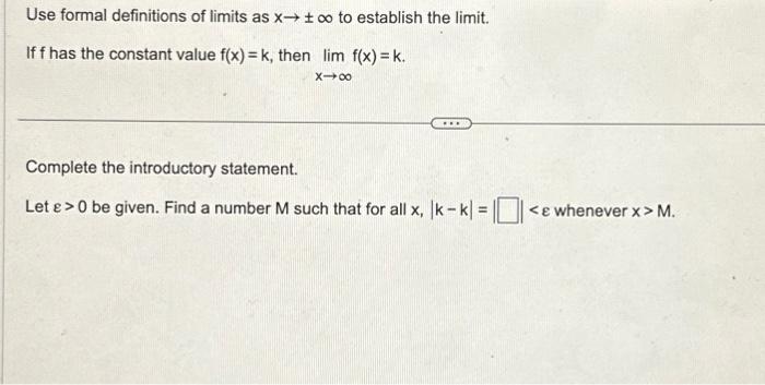 Solved Use formal definitions of limits as x→ ± ∞o to | Chegg.com
