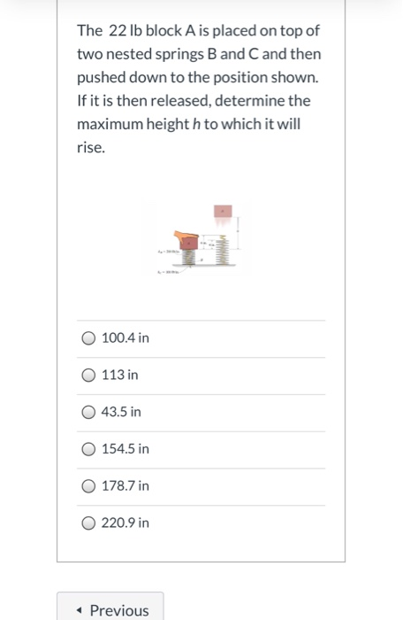 Solved The 22 lb block A is placed on top of two nested | Chegg.com