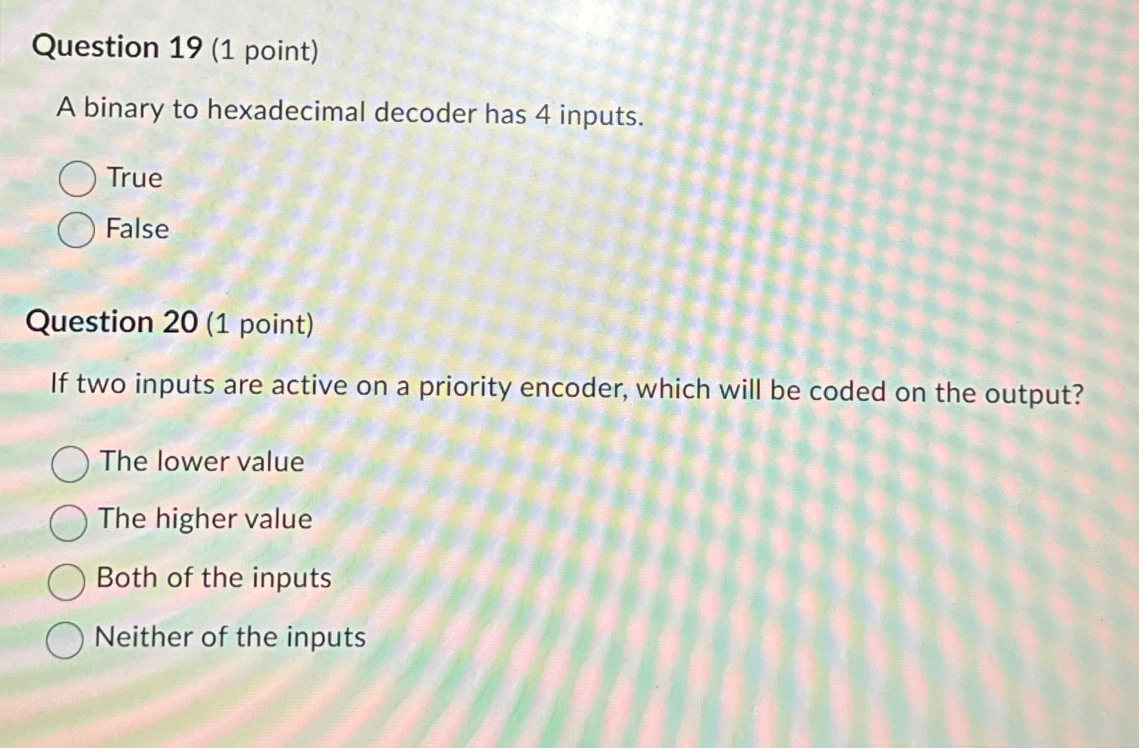 Solved Question 19 (1 ﻿point)A binary to hexadecimal decoder | Chegg.com