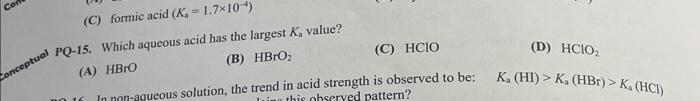 Solved (C) formic acid (Ka=1.7×10−4) PQ-15. Which aqueous | Chegg.com