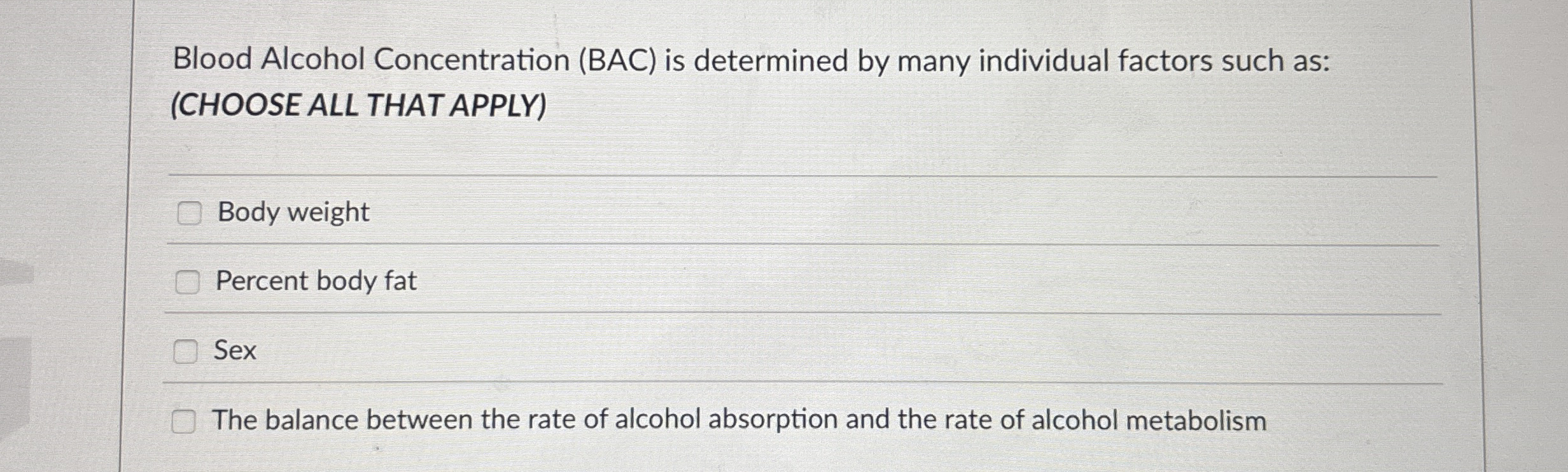 Solved Blood Alcohol Concentration (BAC) ﻿is determined by | Chegg.com