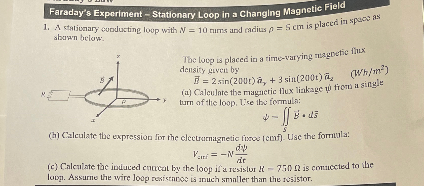 Solved Faraday's Experiment - ﻿Stationary Loop in a Changing | Chegg.com