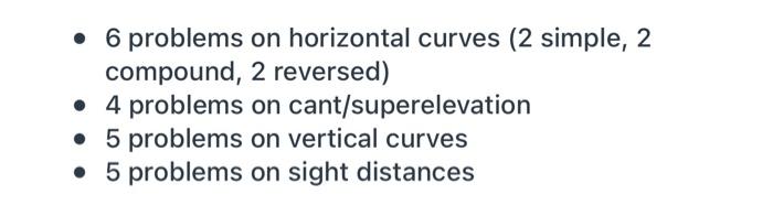 Solved • 6 problems on horizontal curves (2 simple, 2 | Chegg.com