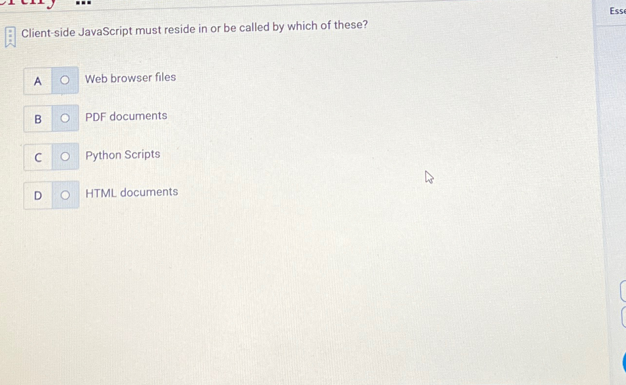 Solved Client-side JavaScript must reside in or be called by | Chegg.com
