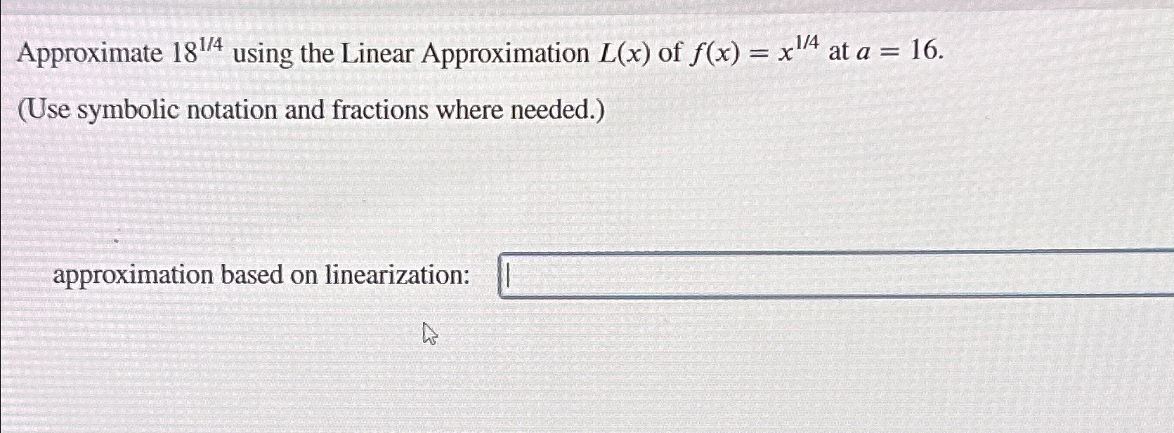 Solved Approximate 1814 ﻿using the Linear Approximation L(x) | Chegg.com