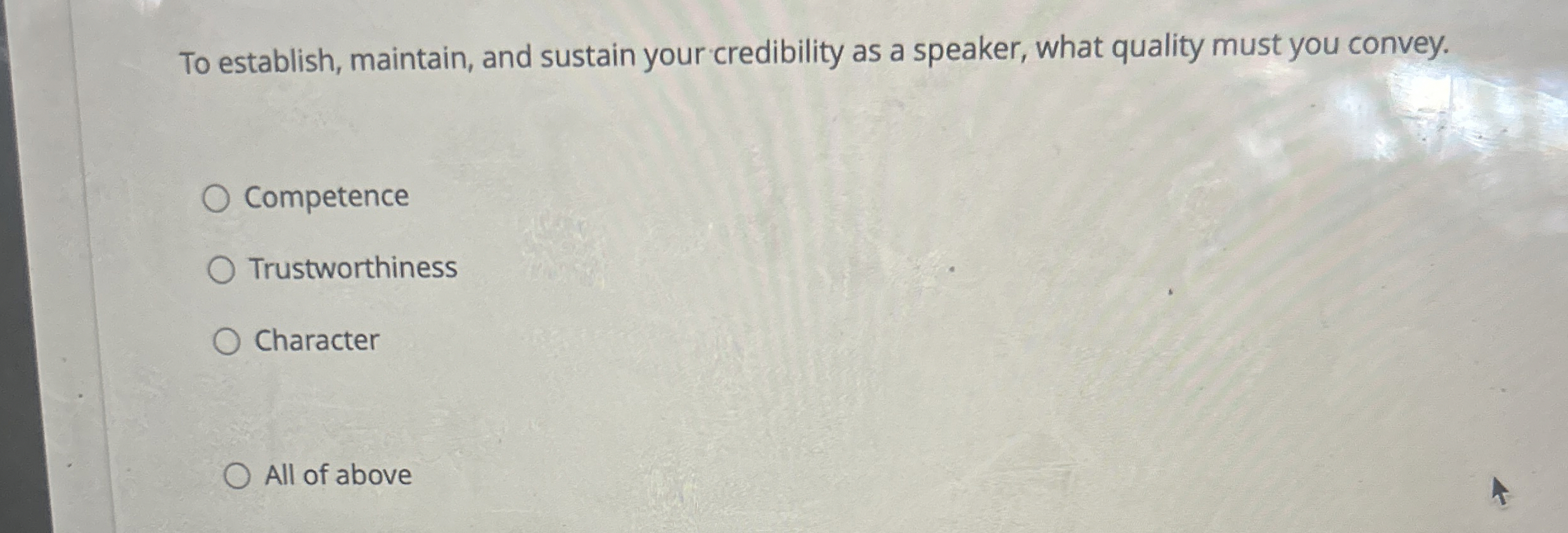 Solved To establish, maintain, and sustain your credibility | Chegg.com