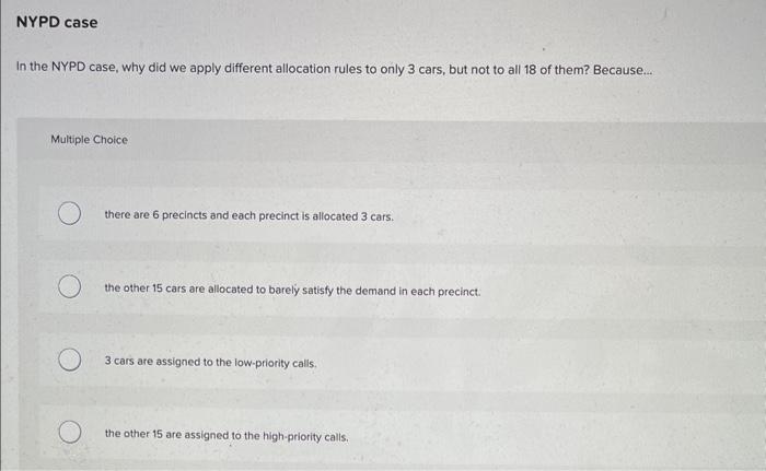 Solved In the NYPD case, why did we apply different | Chegg.com