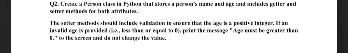 Solved Q2. ﻿Create a Person class in Python that stores a | Chegg.com