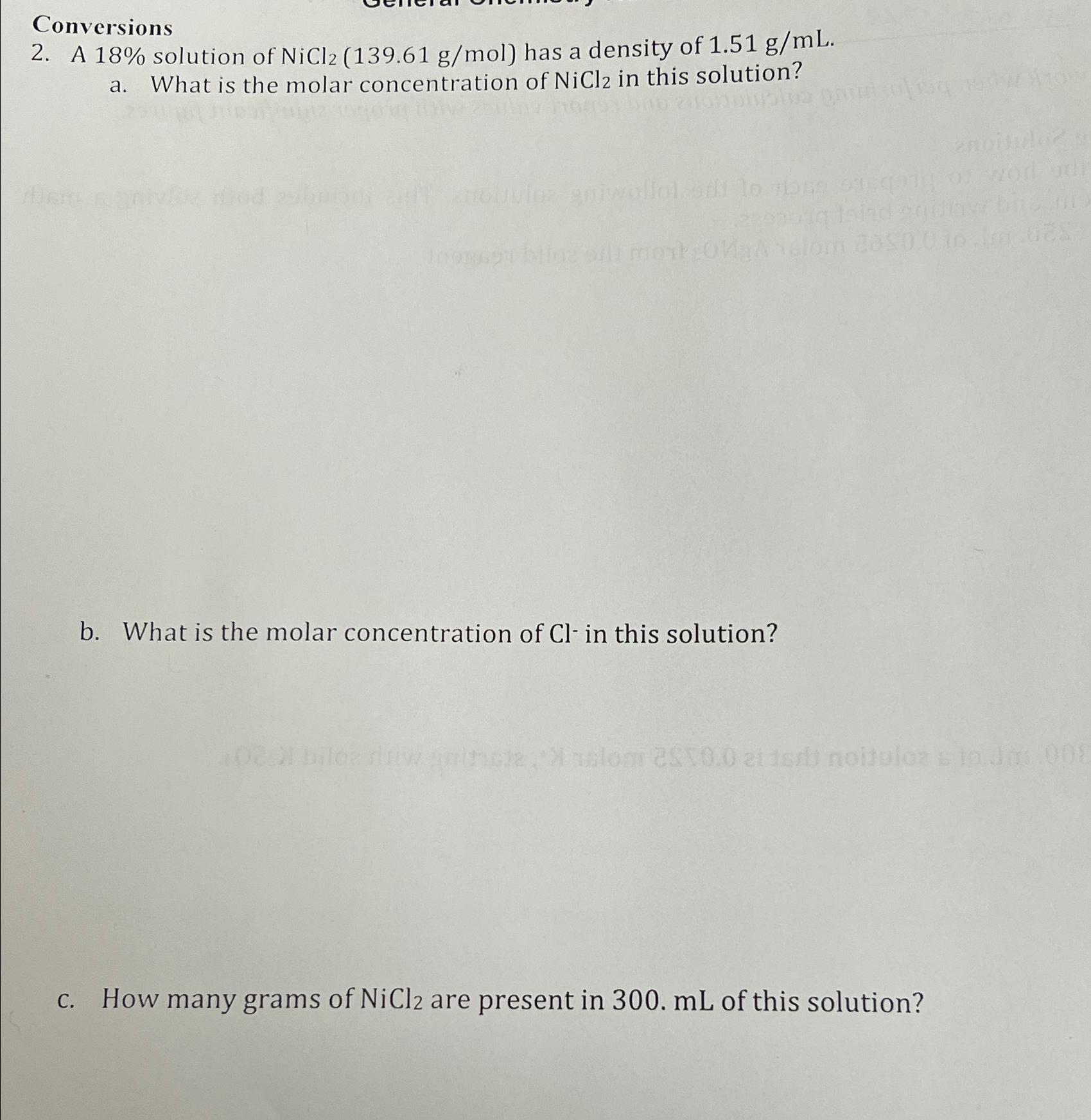 Solved Conversions2. ﻿A 18% ﻿solution of NiCl2(139.61gmol) | Chegg.com