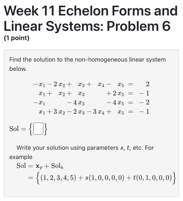 Solved Week 11 Echelon Forms and Linear Systems: Problem 6 | Chegg.com