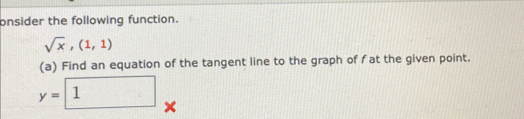 Solved consider the following function.x2,(1,1)(a) ﻿Find an | Chegg.com
