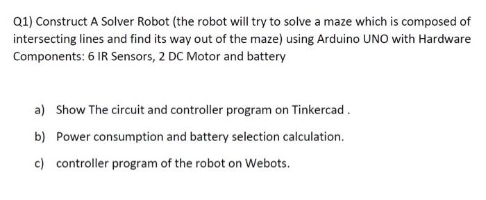 Solved Q1) Construct A Solver Robot (the robot will try to | Chegg.com