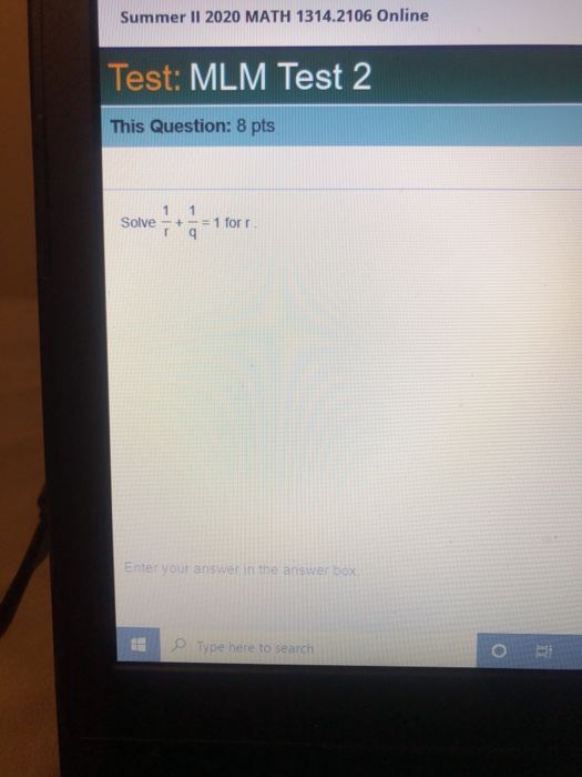 Summer II 2020 MATH 1314.2106 Online Test: MLM Test 2 | Chegg.com