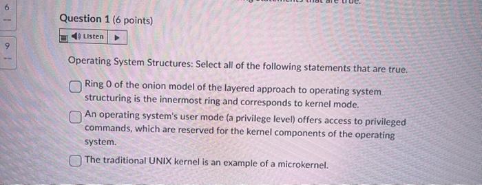 Solved Operating System Structures: Select all of the | Chegg.com