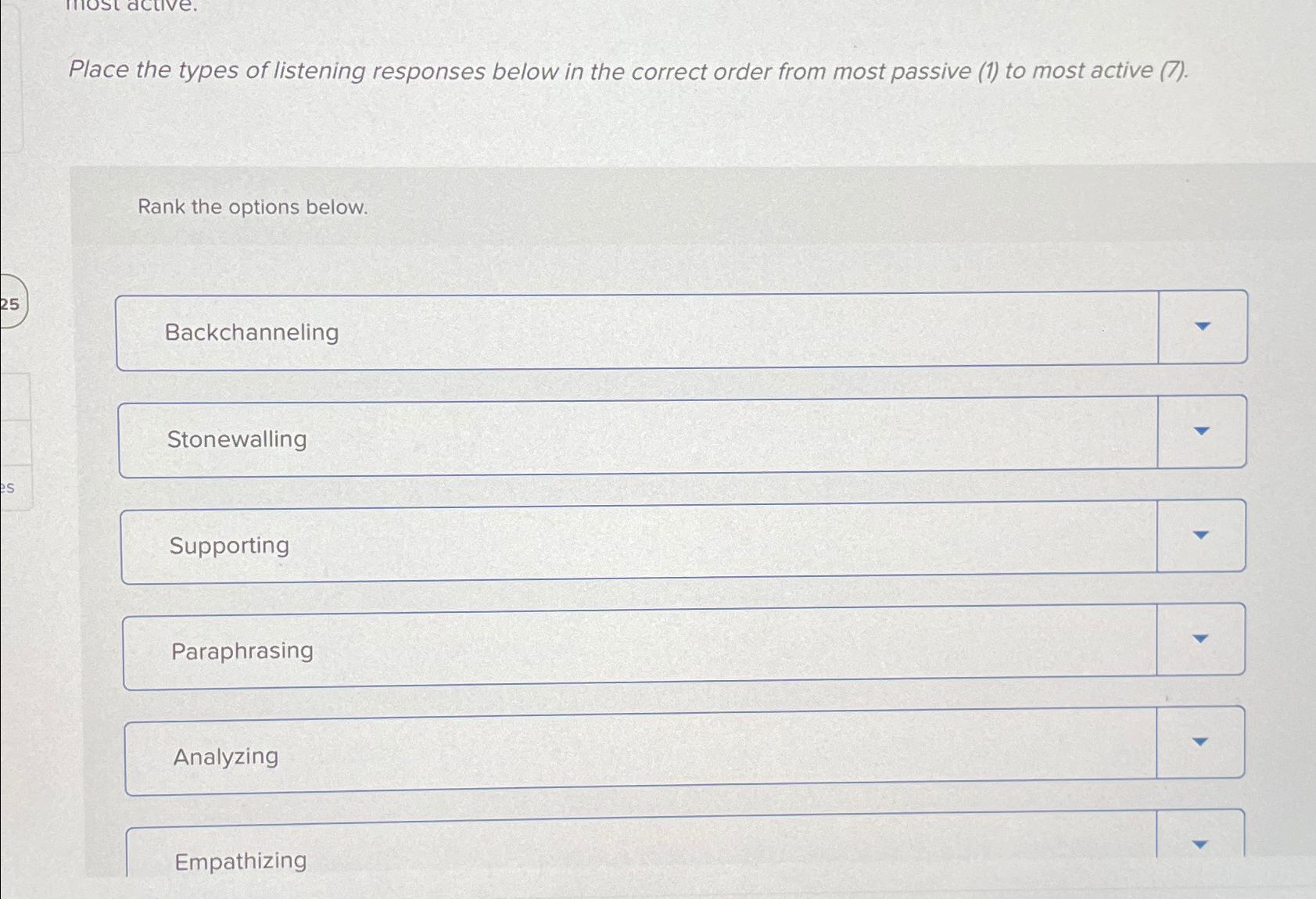 Solved Place the types of listening responses below in the | Chegg.com