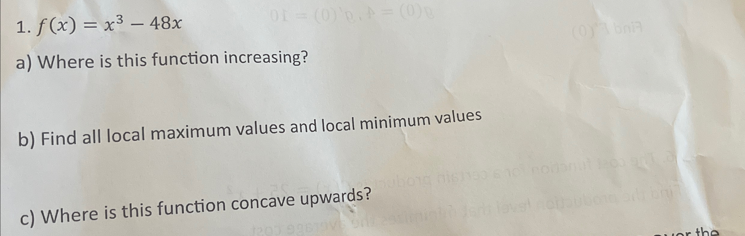 Solved f(x)=x3-48xa) ﻿Where is this function increasing?b) | Chegg.com