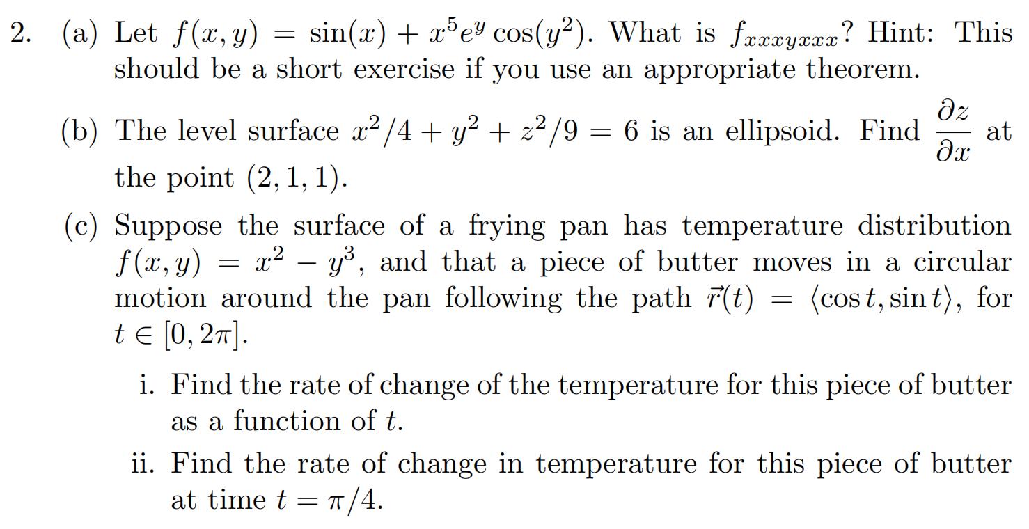 Solved (a) ﻿Let f(x,y)=sin(x)+x5eycos(y2). ﻿What is f×xy×x ? | Chegg.com