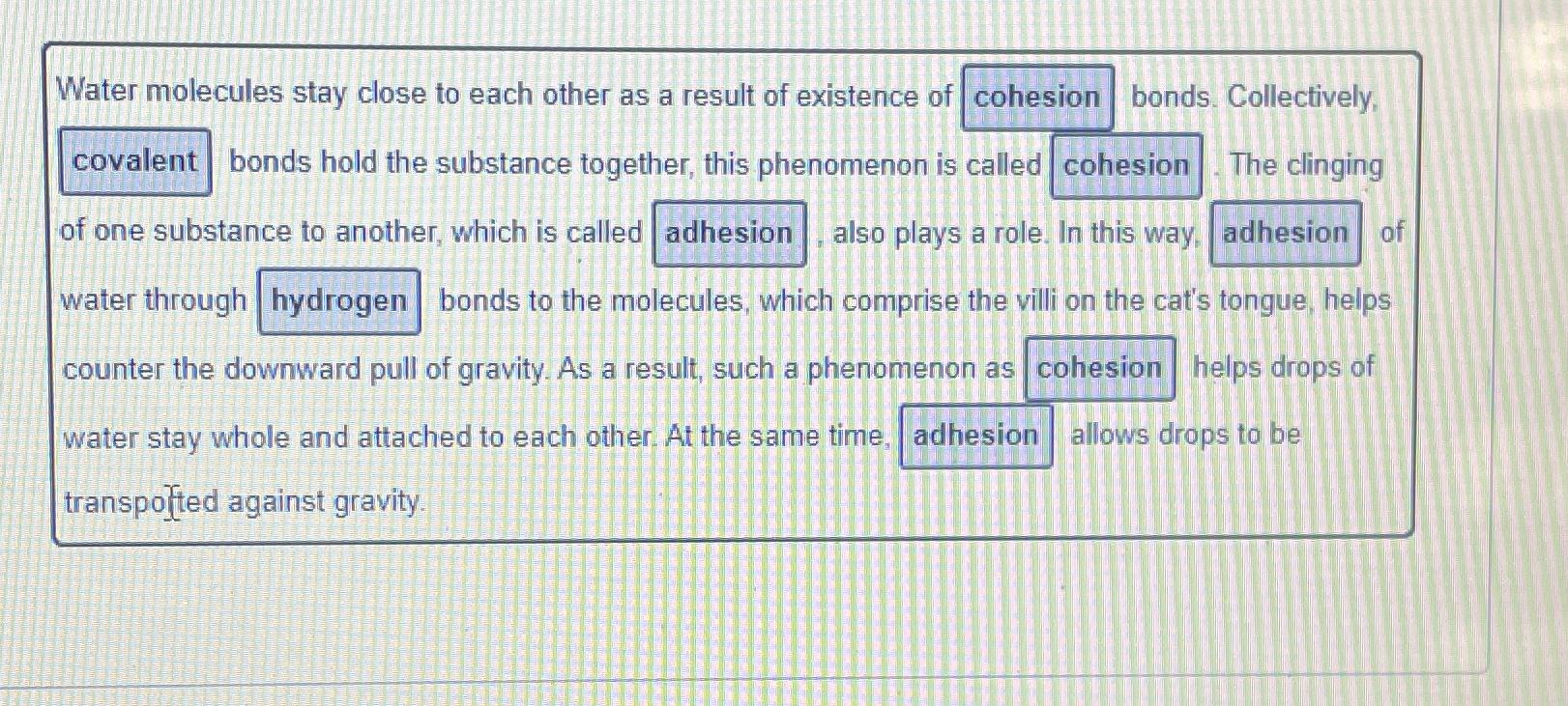 Solved Water molecules stay close to each other as a result | Chegg.com