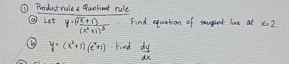 Solved O Product rule & Quotient rule @ Let find equation of | Chegg.com