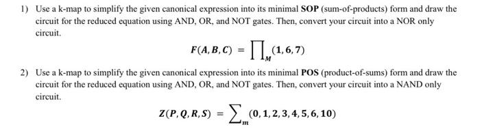 Solved 1) Use a k-map to simplify the given canonical | Chegg.com