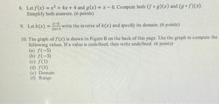 Solved 8. Let f(x)=x2+4x+4 and g(x)=x−6. Compute both | Chegg.com Solved 8. Let f(x)=x2+4x+4 and g(x)=x−6. Compute both | Chegg.com