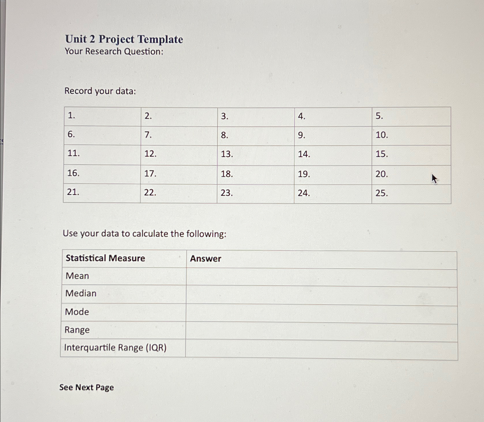 Solved Unit 2 ﻿Project TemplateYour Research Question:Record | Chegg.com