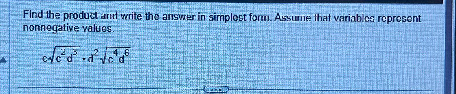 Solved Find the product and write the answer in simplest | Chegg.com