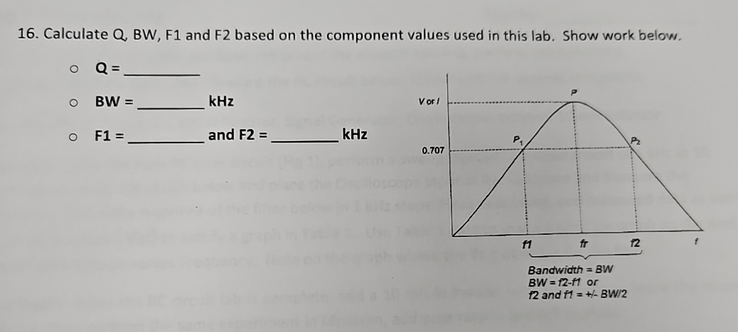 Solved Calculate Q, ﻿BW, ﻿F1 ﻿and F2 ﻿based on the component | Chegg.com