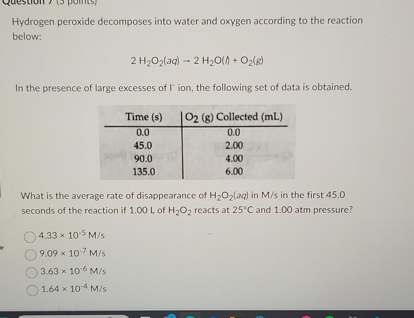 Solved Hydrogen peroxide decomposes into water and oxygen | Chegg.com