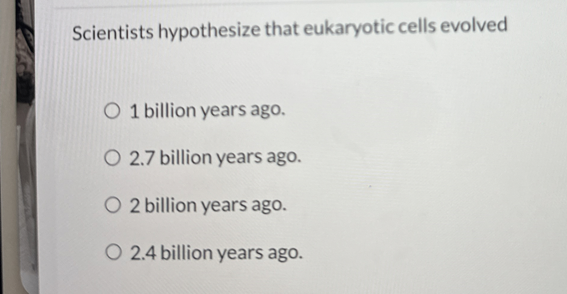 Solved Scientists hypothesize that eukaryotic cells evolved1 | Chegg.com
