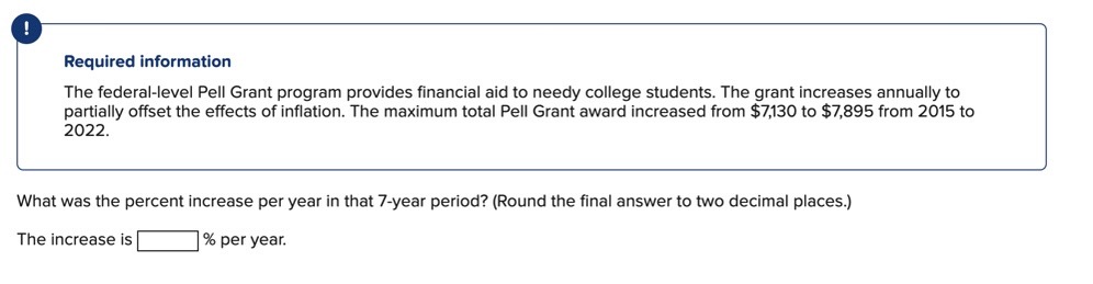 Solved !Required informationThe federal-level Pell Grant | Chegg.com