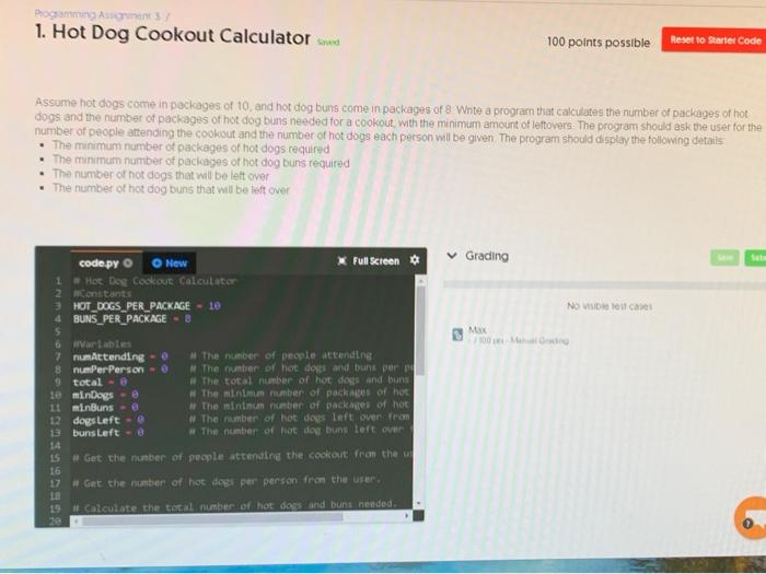 Solved Programming 1. Hot Dog Cookout Calculator 100 points | Chegg.com