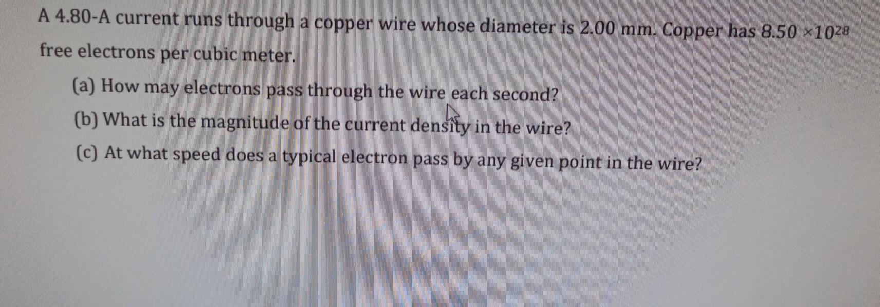 Solved A 4.80-A current runs through a copper wire whose | Chegg.com