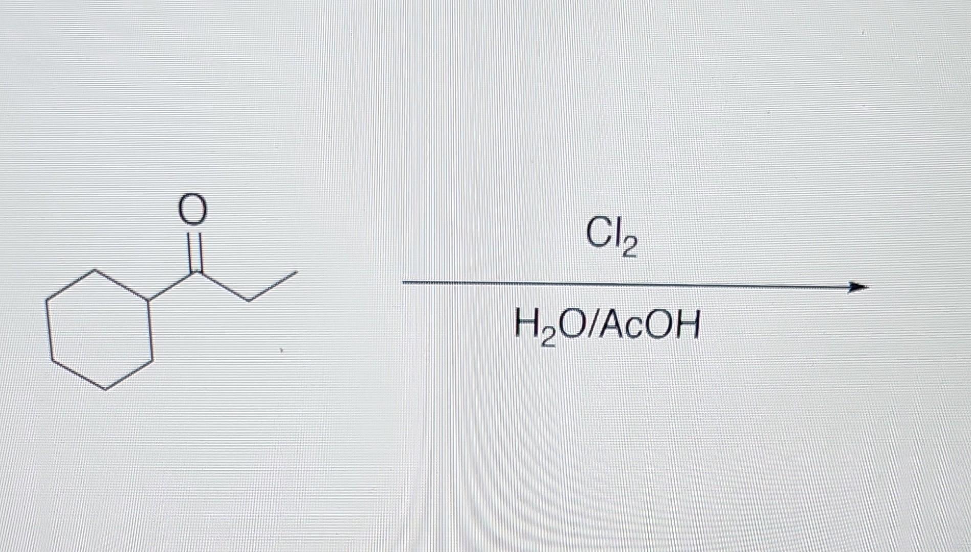 Solved H2O/AcOHCl2 | Chegg.com