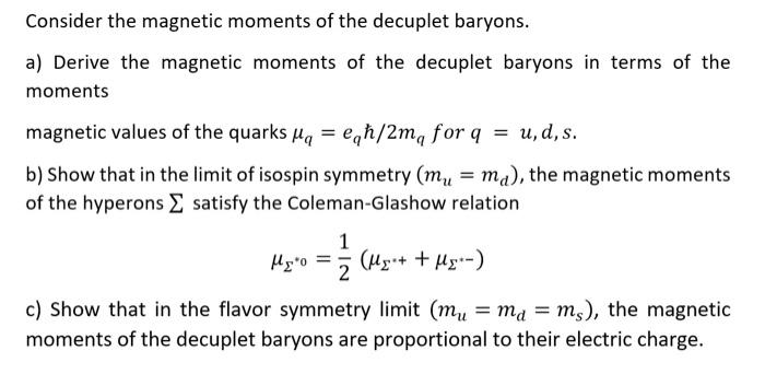 Solved Consider the magnetic moments of the decuplet | Chegg.com