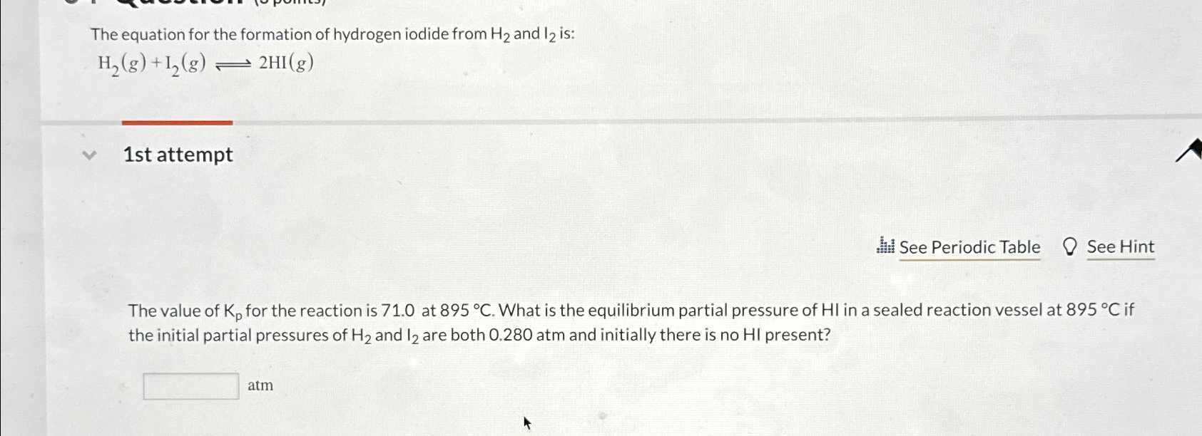Solved The equation for the formation of hydrogen iodide | Chegg.com