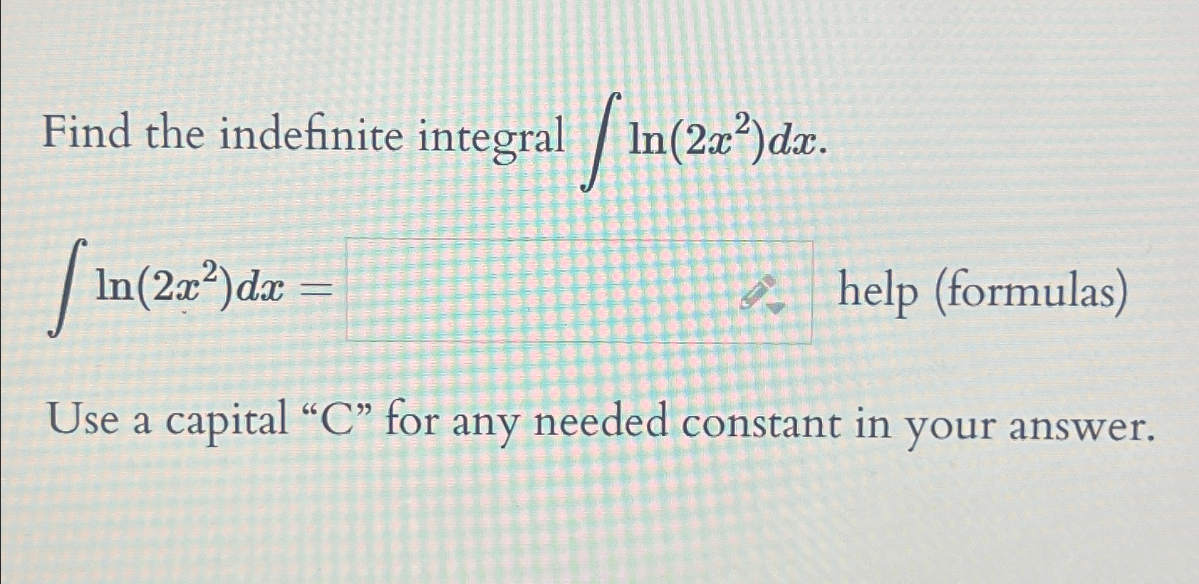 Solved Find the indefinite integral | Chegg.com