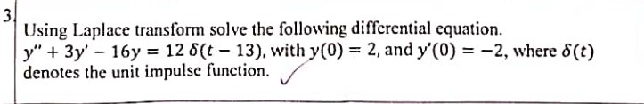 Solved Using Laplace transform solve the following | Chegg.com