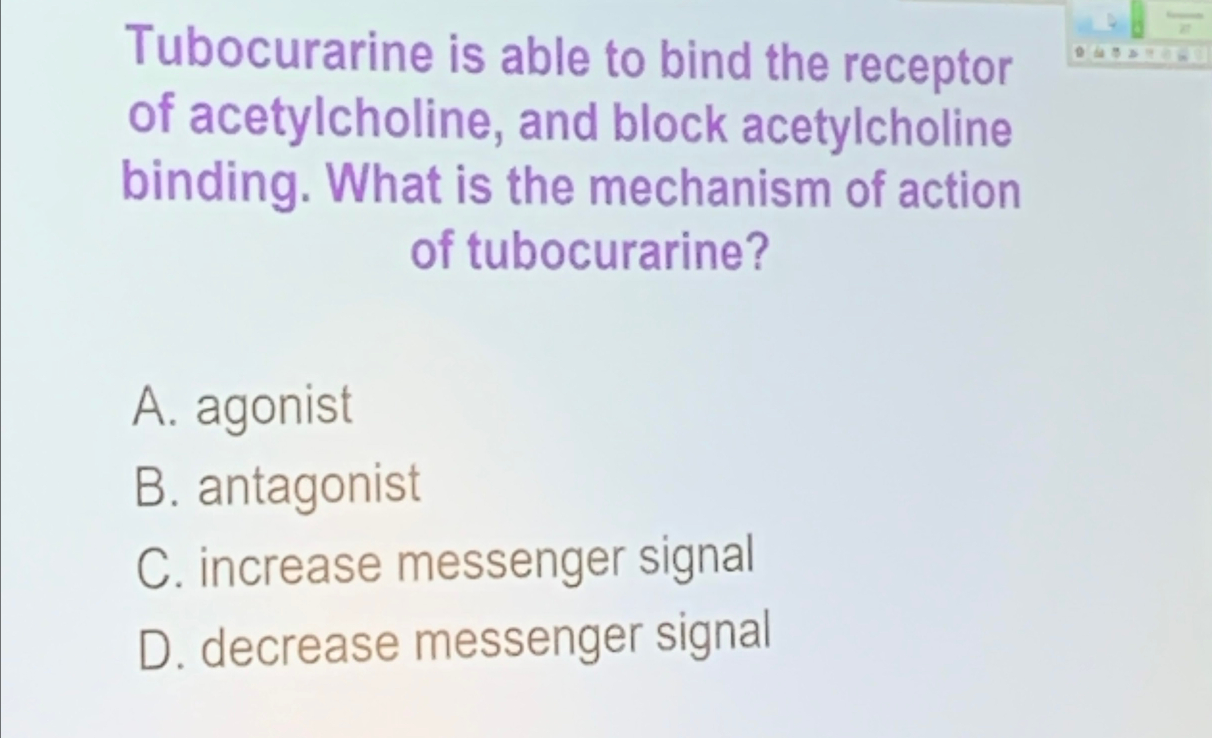 Solved Tubocurarine is able to bind the receptor of | Chegg.com