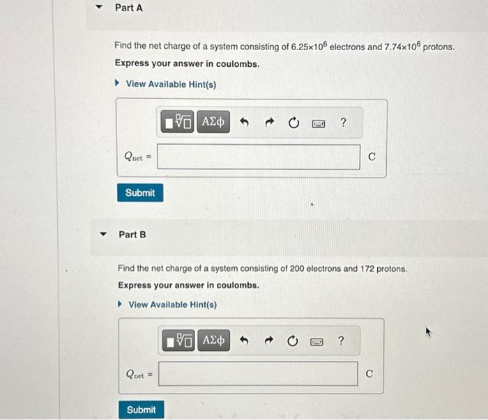 Solved Find the net charge of a system consisting of | Chegg.com