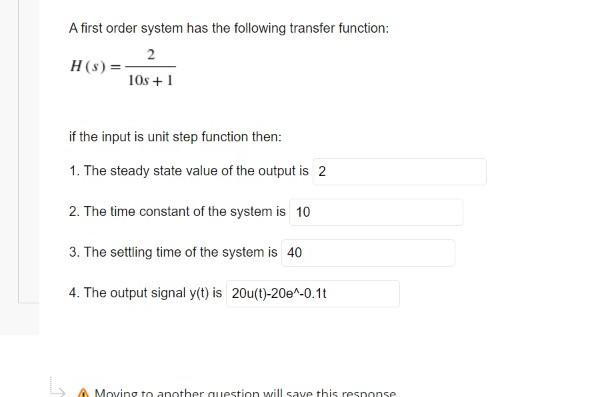 Solved A first order system has the following transfer | Chegg.com