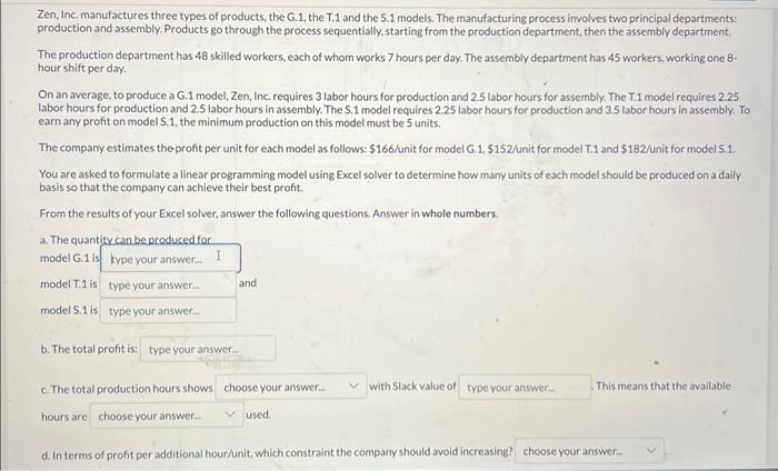 Solved Zen, Inc, manufactures three types of products, the | Chegg.com