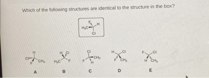 Solved Which of the following structures are identical to | Chegg.com