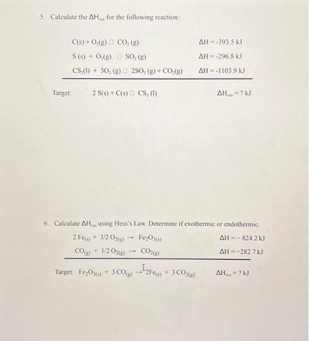 Solved 5. Calculate the AHxn for the following reaction: | Chegg.com