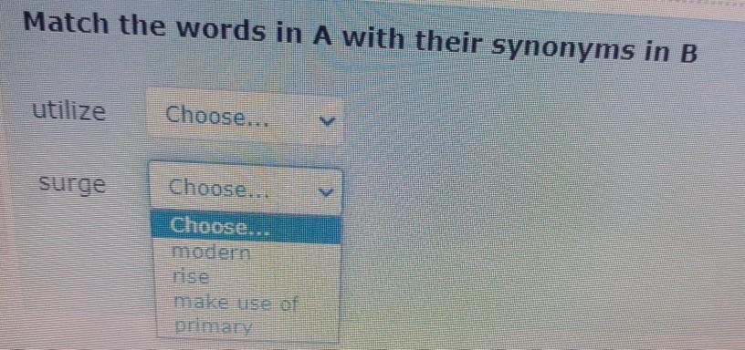 Solved Match the words in A with their synonyms in B utilize | Chegg.com