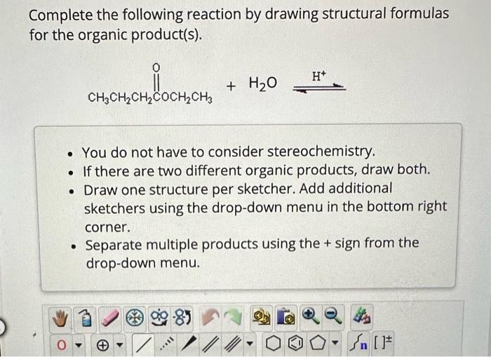 Solved Complete the following reaction by drawing structural | Chegg.com