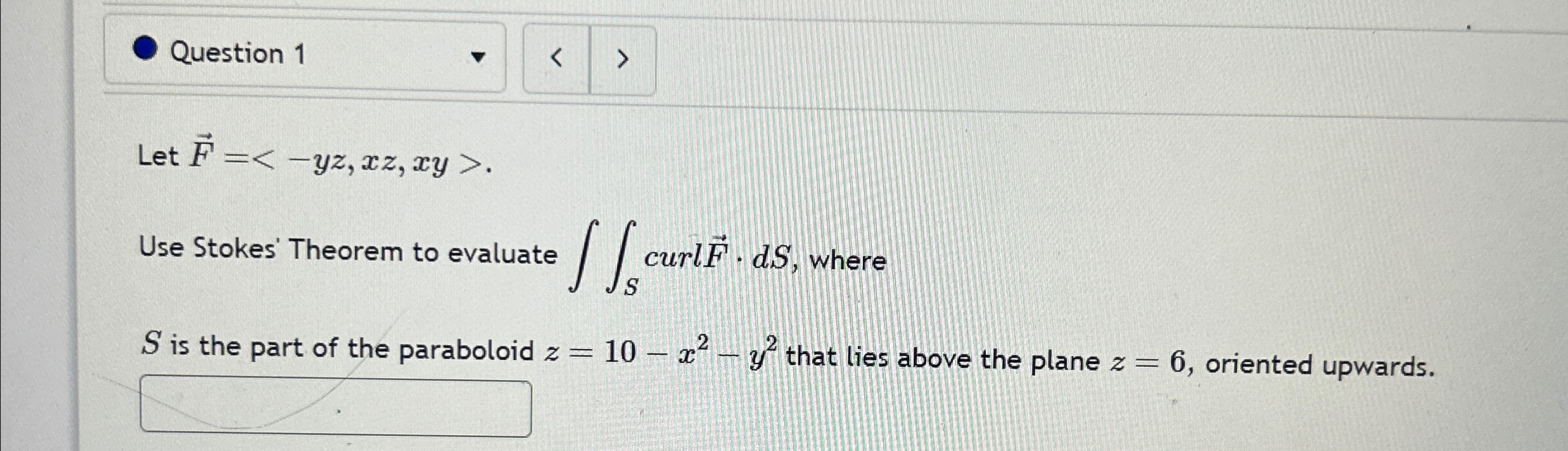 Solved Question 1Let vec(F)= Use Stokes' Theorem | Chegg.com