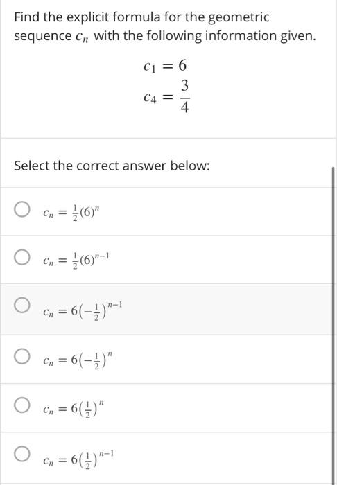 Solved Find the explicit formula for the geometric sequence | Chegg.com Solved Find the explicit formula for the geometric sequence | Chegg.com