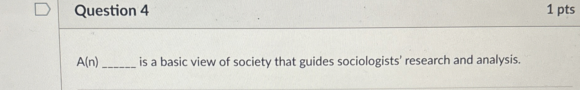 Solved Question 41 ﻿ptsA(n) ﻿is a basic view of society | Chegg.com